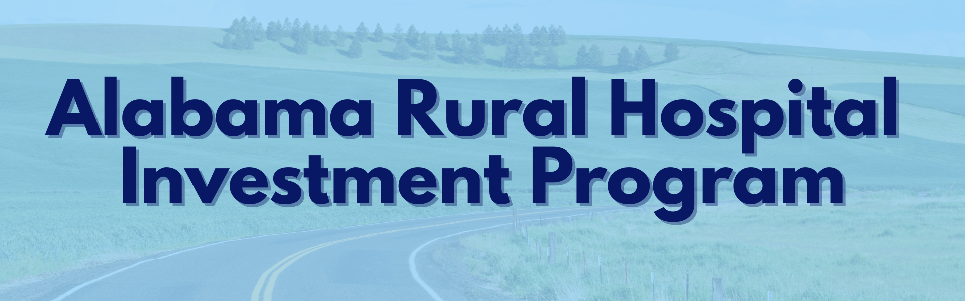 Invest in Rural Hospitals - Alabama Hospital Association